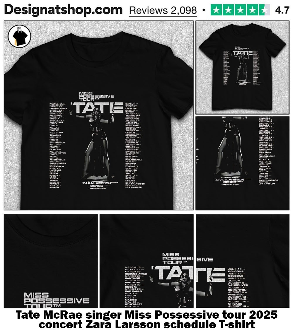 Tate McRae singer Miss Possessive tour 2025 concert Zara Larsson ...