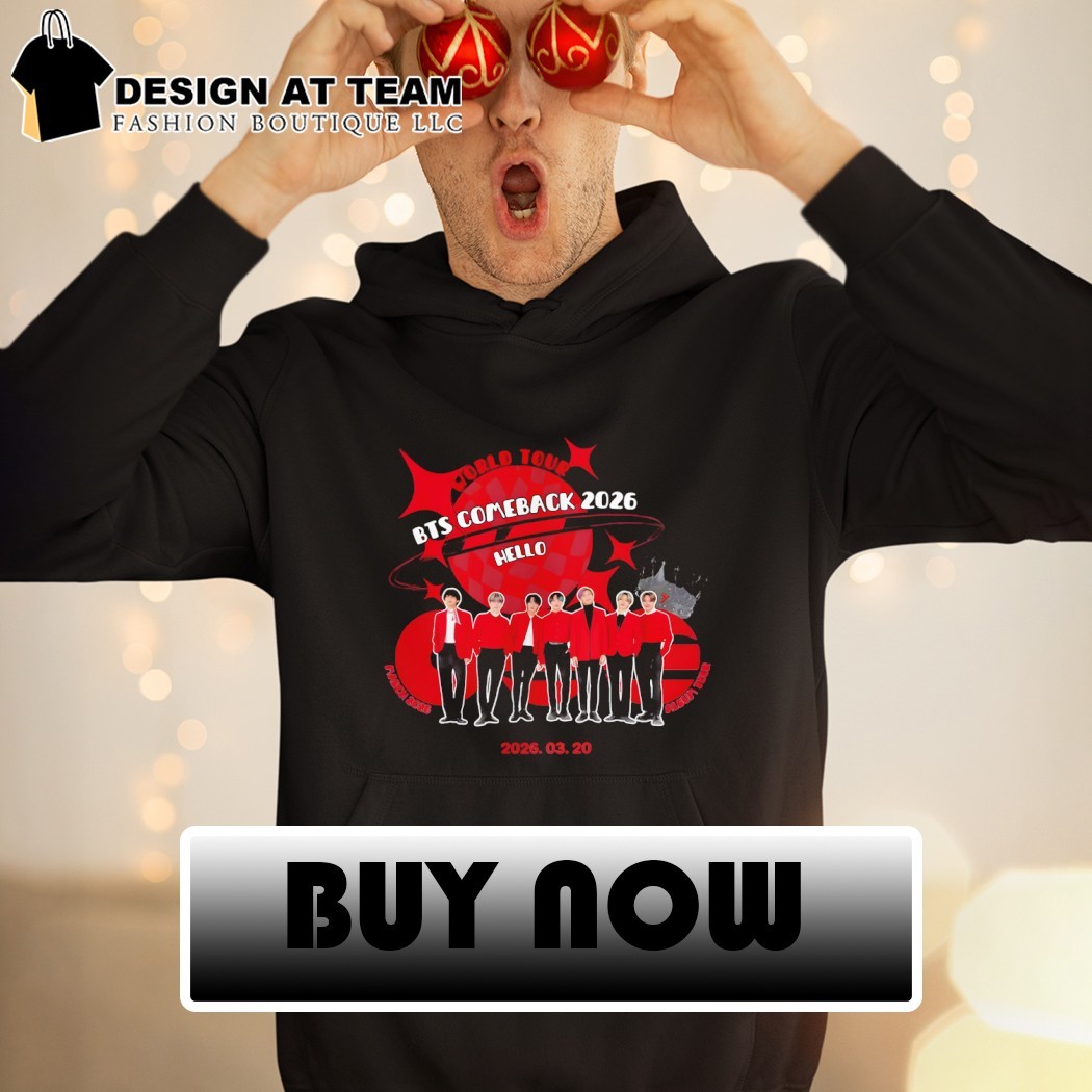 BTS Comeback 2026 Hello K-Pop World Tour shirt, hoodie, sweater, long ...