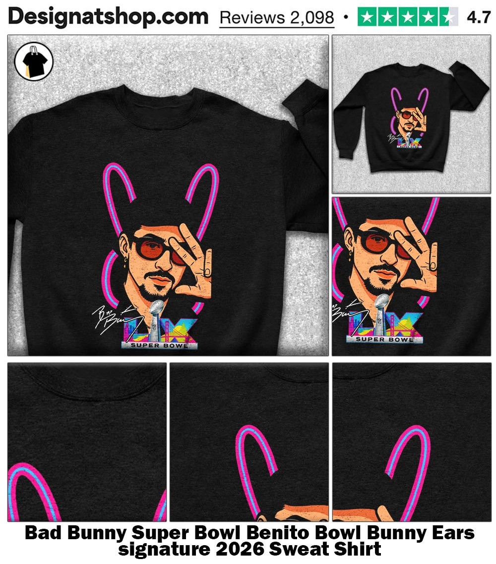 Bad Bunny Super Bowl Benito Bowl Bunny Ears signature 2026 shirt ...