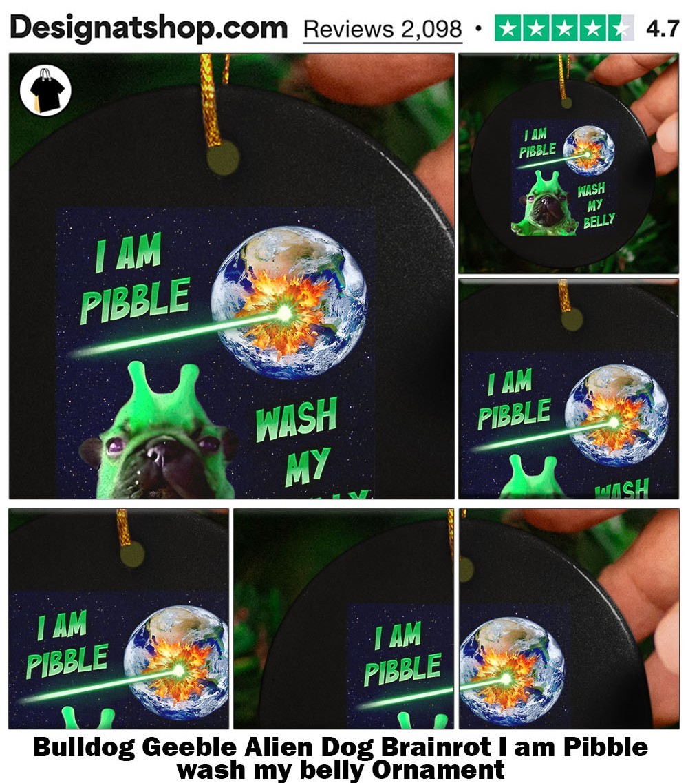 Bulldog Geeble Alien Dog Brainrot I am Pibble wash my belly shirt ...