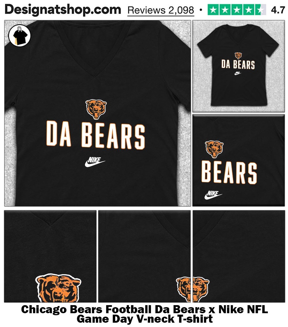 Chicago Bears Football Da Bears x Nike NFL Game Day shirt, hoodie ...