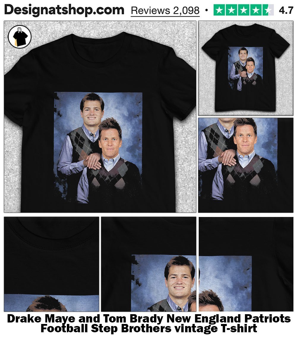 Drake Maye and Tom Brady New England Patriots Football Step Brothers ...