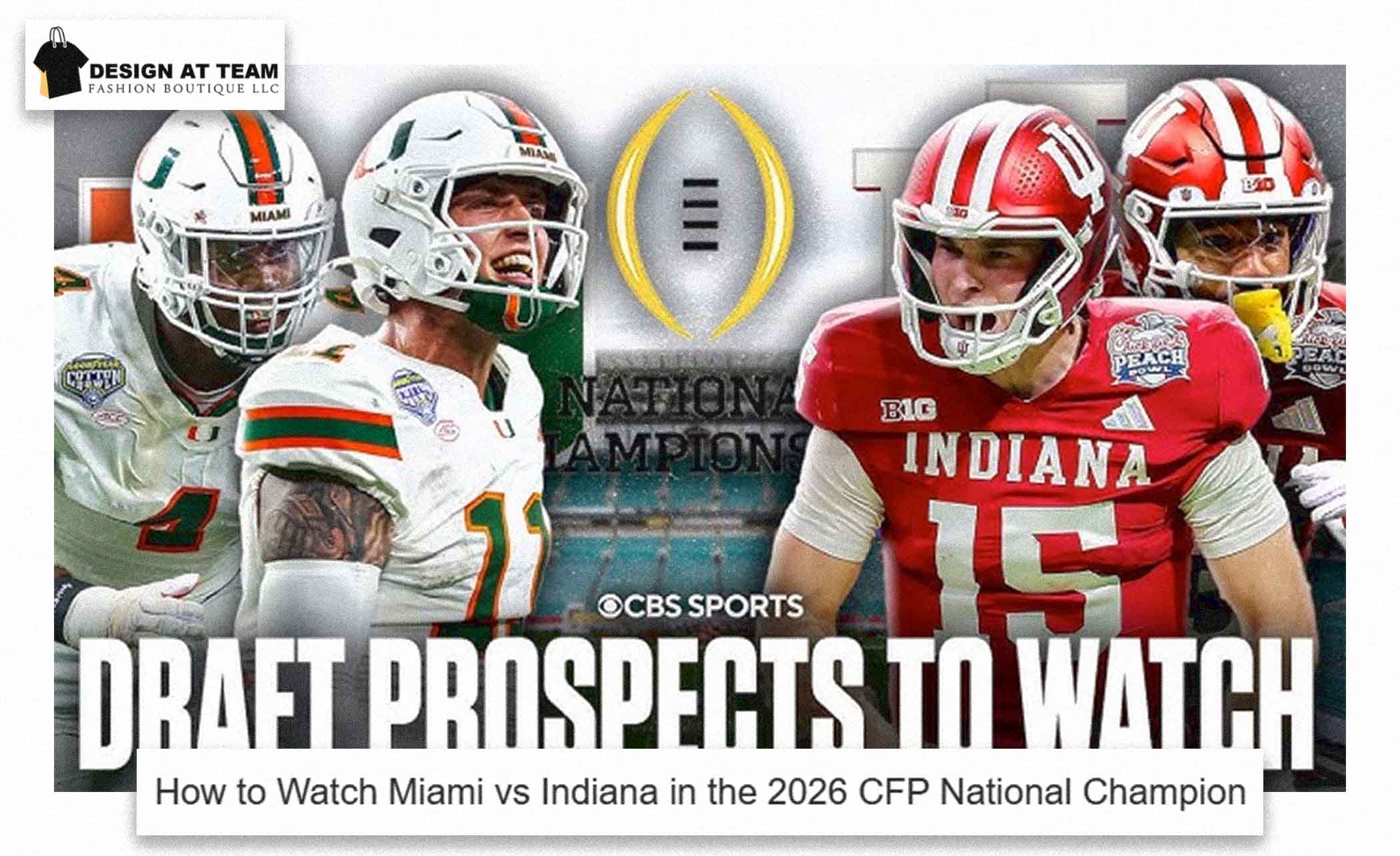 How to Watch Miami vs Indiana in the 2026 CFP National Championship